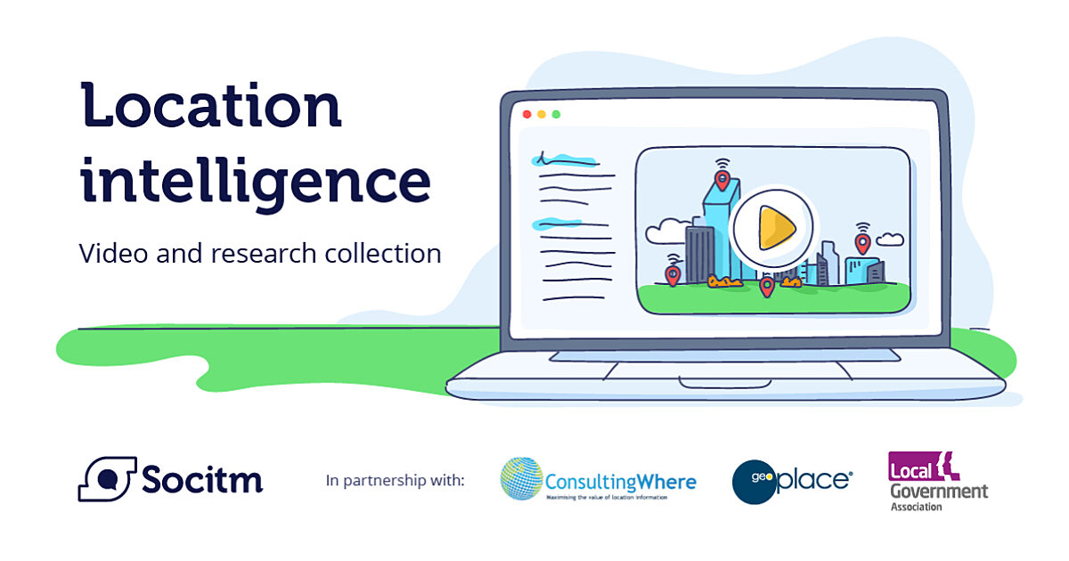 Location intelligence. What is it and what’s its value? | GeoPlace LLP